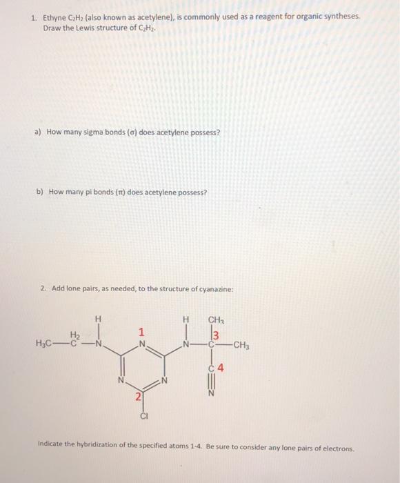 Solved 1. Ethyne CH2 (also known as acetylene), is commonly | Chegg.com