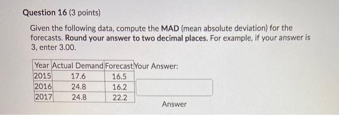 Solved Question 16 (3 points) Given the following data, | Chegg.com