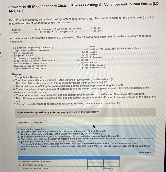 [Solved]: Problem 14-49 (Algo) Standard Costs in Process Co