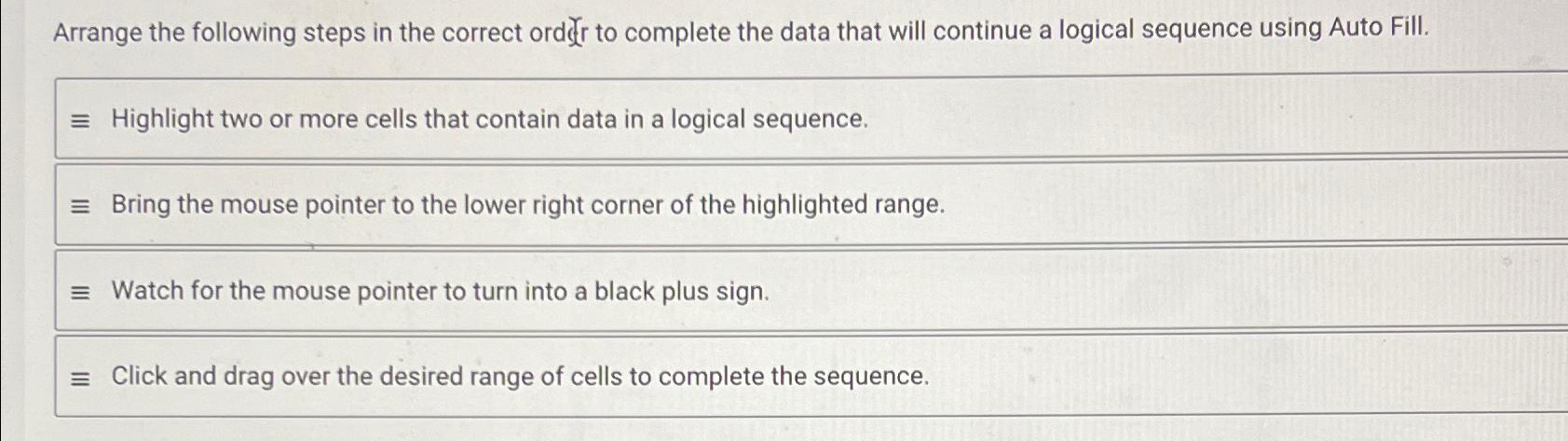 Solved Arrange the following steps in the correct ord ?2 ﻿r | Chegg.com