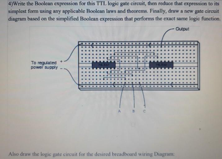 Solved 4) Write the Boolean expression for this TTL logic | Chegg.com