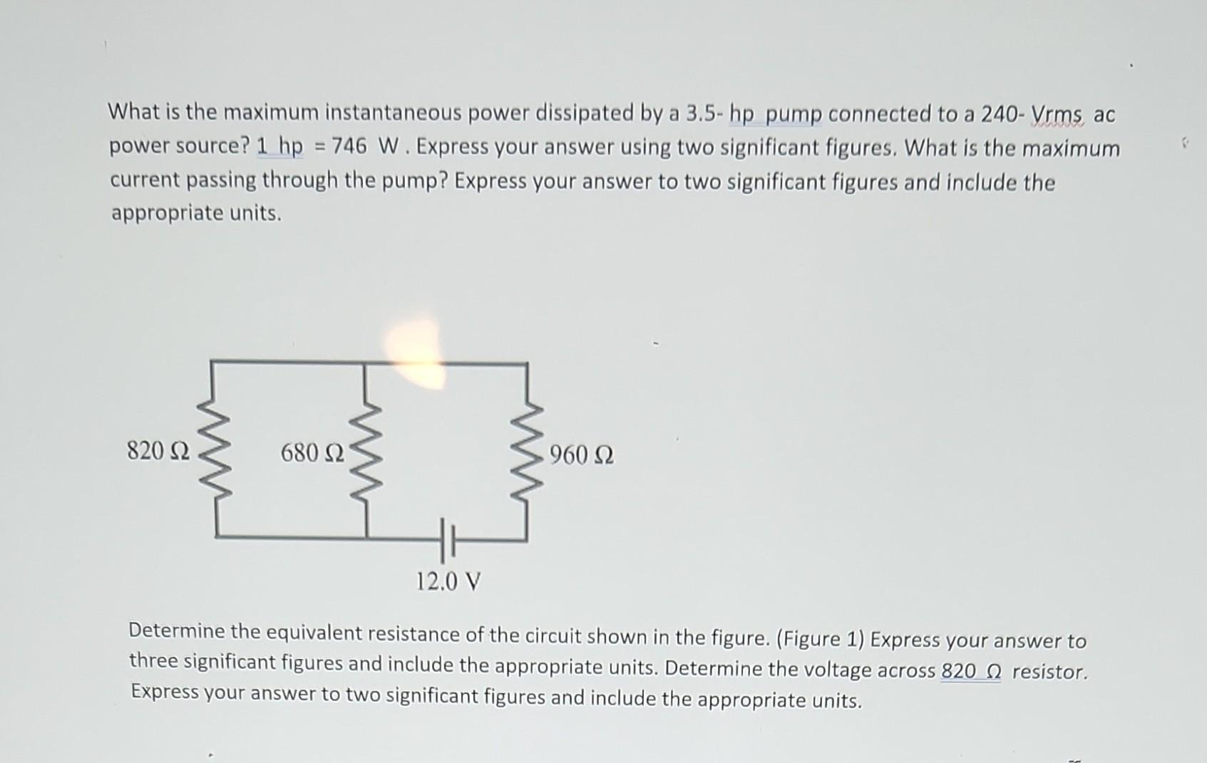 Solved What is the maximum instantaneous power dissipated by | Chegg.com
