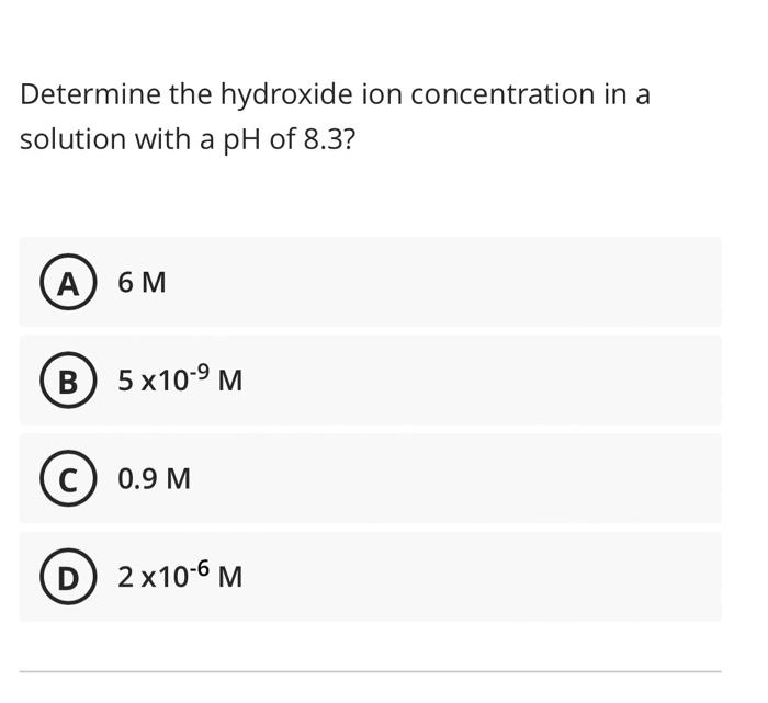 Solved Determine the hydroxide ion concentration in a | Chegg.com