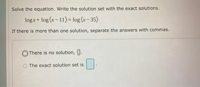 Solved Solve The Equation Write The Solution Set With Exact