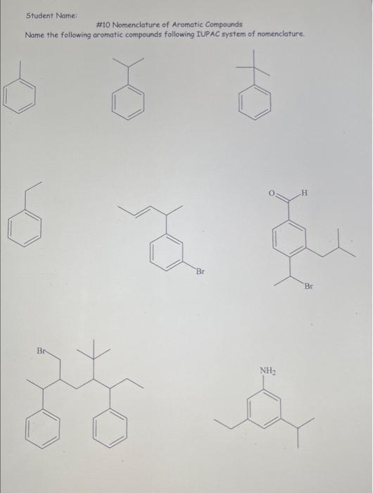 Solved Student Name: \#10 Nomenclature of Aromatic Compounds | Chegg.com