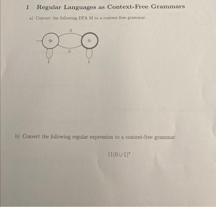 Solved 1 Regular Languages as Context-Free Grammars a) | Chegg.com