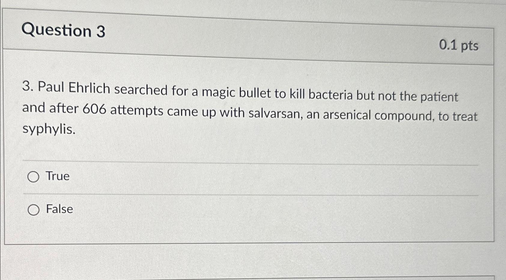Solved Question 30.1 ﻿pts3. ﻿Paul Ehrlich searched for a | Chegg.com