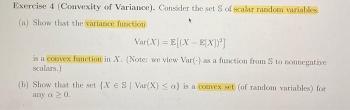 Exercise 4 (Convexity of Variance). Consider the set | Chegg.com