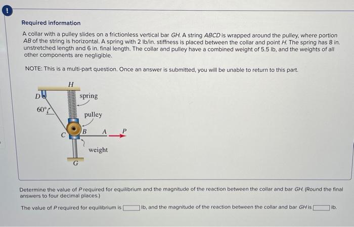 Solved Required information A collar with a pulley slides on | Chegg.com
