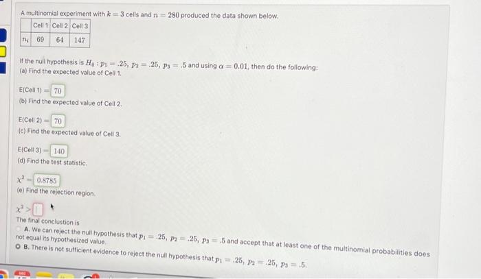 Solved A multinomial experiment with k=3 cells and n=280 | Chegg.com