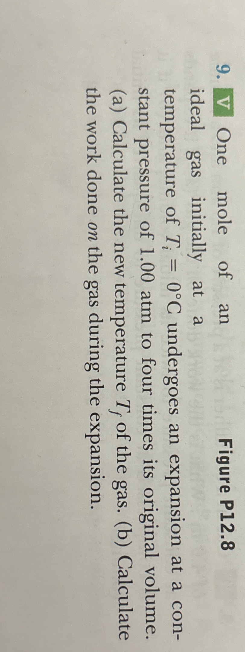 Solved V One mole of anFigure P12.8 ﻿ideal gas initially at | Chegg.com