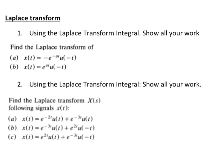 Solved Laplace transform 1. Using the Laplace Transform | Chegg.com