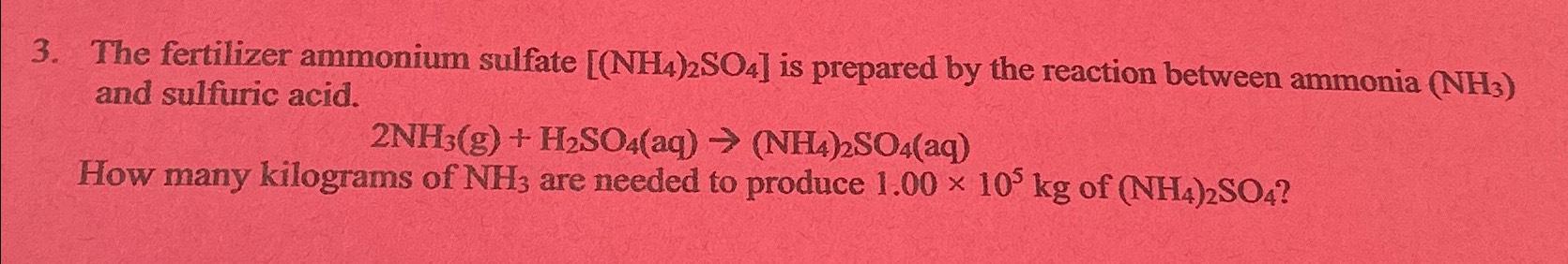 Solved The fertilizer ammonium sulfate (NH4)2SO4 ﻿is | Chegg.com