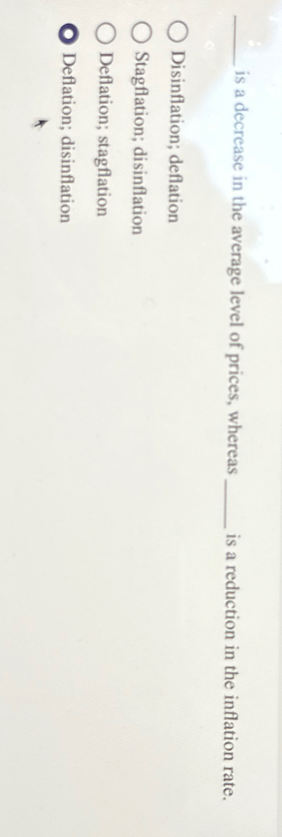 Solved is a decrease in the average level of prices, whereas | Chegg.com