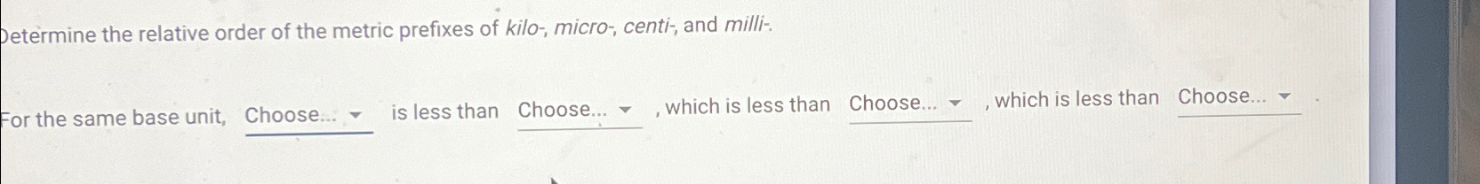 Solved Determine the relative order of the metric prefixes | Chegg.com