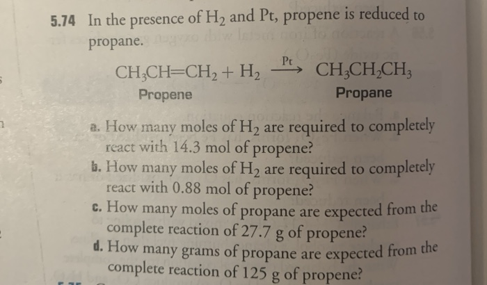 Solved 5.74 In the presence of H2 and Pt, propene is reduced | Chegg.com