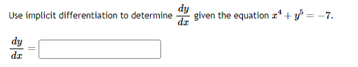 Solved Use implicit differentiation to determine dydx ﻿given | Chegg.com