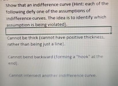Solved Show that an indifference curve (Hint: each of the | Chegg.com