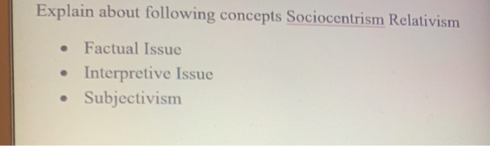 Solved Explain about following concepts Sociocentrism | Chegg.com