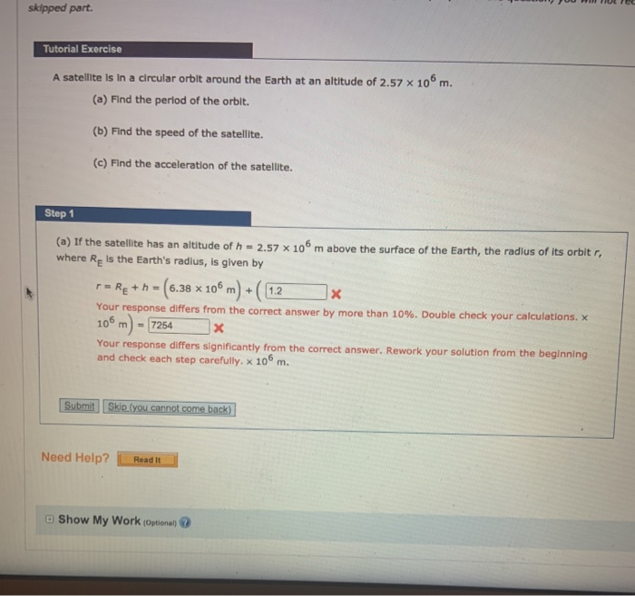 Solved skipped part. Tutorial Exercise A satellite is in a | Chegg.com