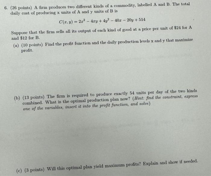 Solved 3. (26 points) A firm produces two different kinds of | Chegg.com