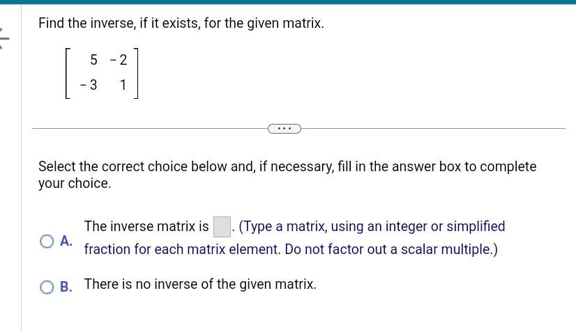 Solved Find the inverse, if it exists, for the given | Chegg.com