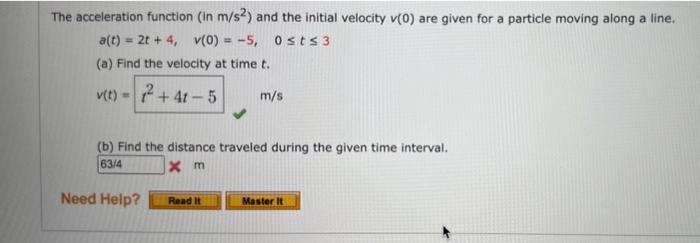 The acceleration function (in m/s2 ) and the initial | Chegg.com