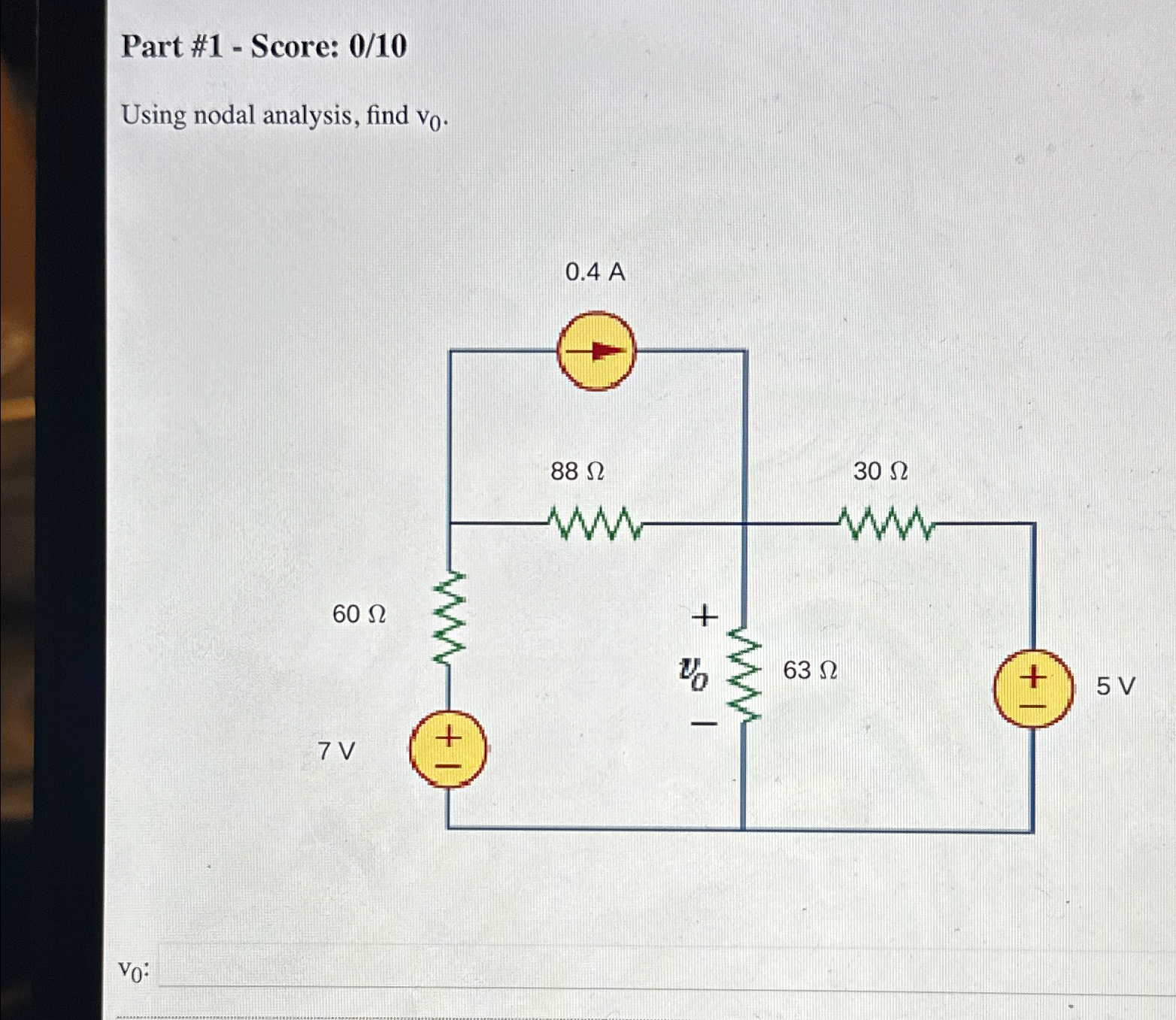 Solved Part #1 - ﻿Score: 010Using nodal analysis, find v0.v0 | Chegg.com