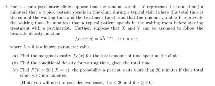 Solved For a certain psychiatric clinic suppose that the | Chegg.com
