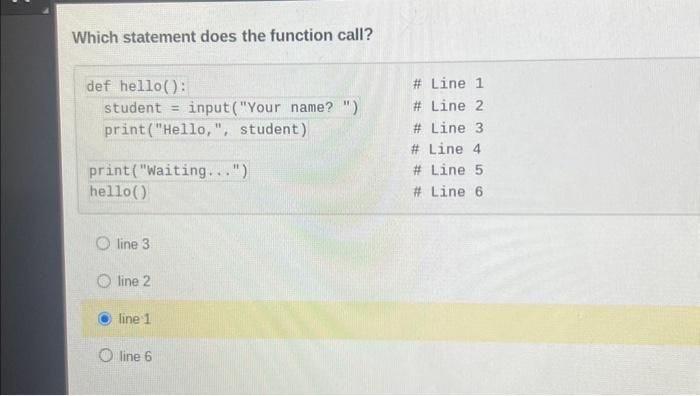 Solved Which statement does the function call? line 3 line 2 | Chegg.com