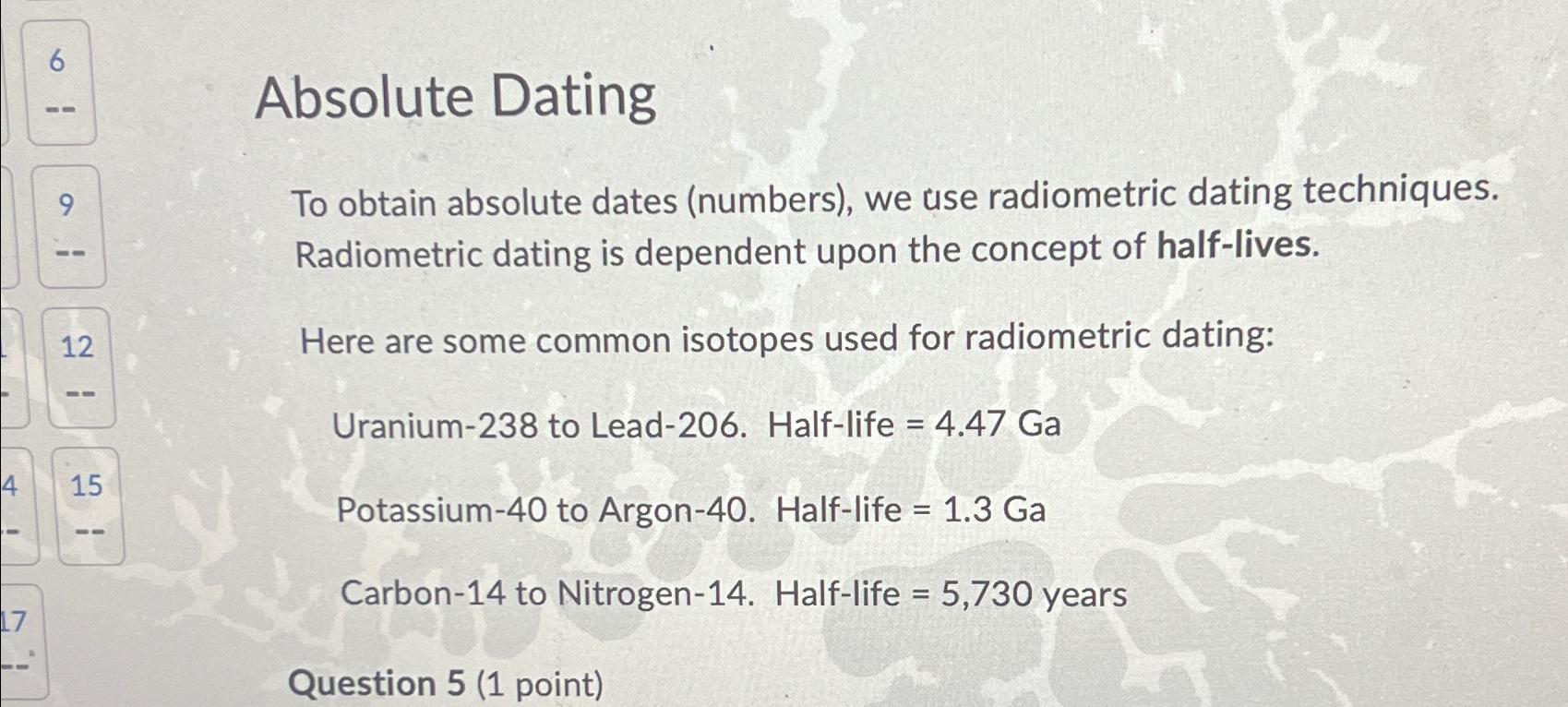 Solved Absolute DatingTo obtain absolute dates (numbers), | Chegg.com