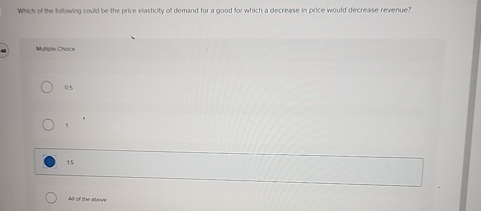 Solved Which of the following could be the price elasticity | Chegg.com