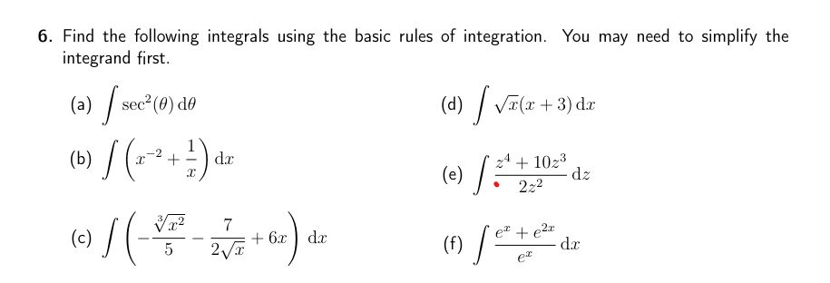Solved Find the following integrals using the basic rules of | Chegg.com