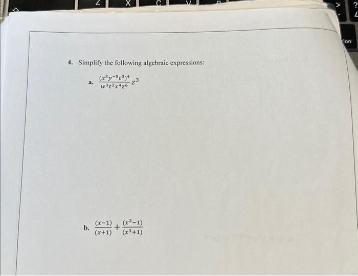 Solved 4. Simplify the following algebraic expressions: a. | Chegg.com