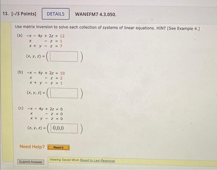 Solved Use matrix inversion to solve each collection of | Chegg.com