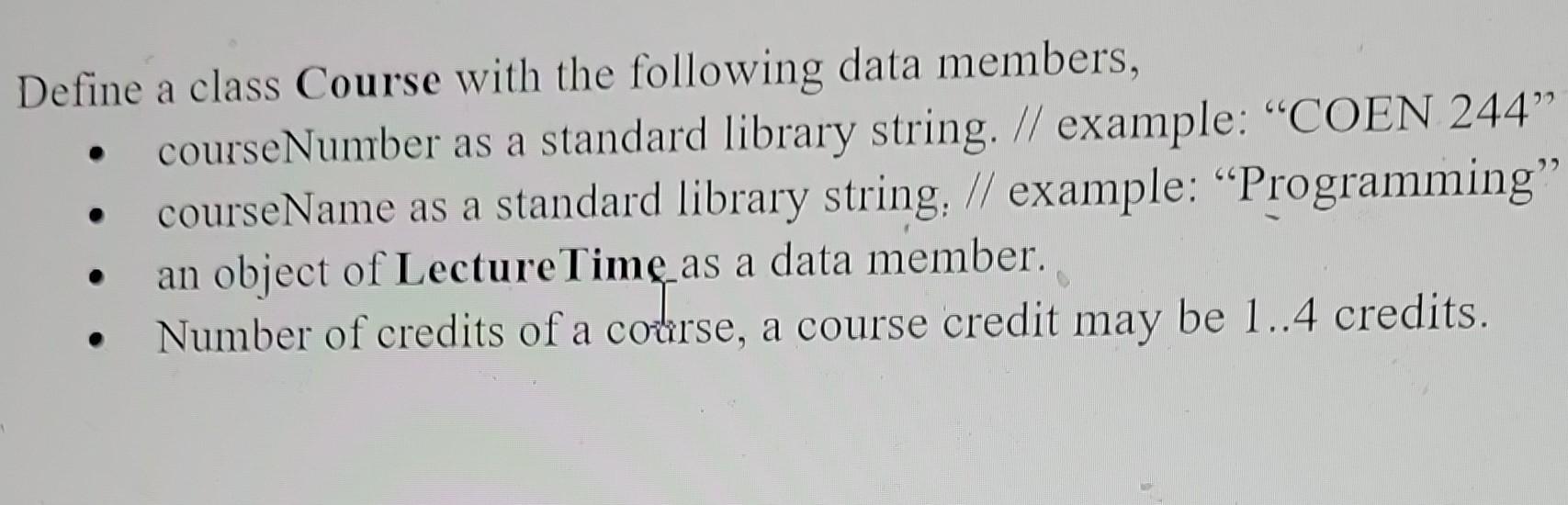 Solved Define a class Course with the following data | Chegg.com