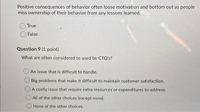 Solved Positive consequences of behavior often loose | Chegg.com