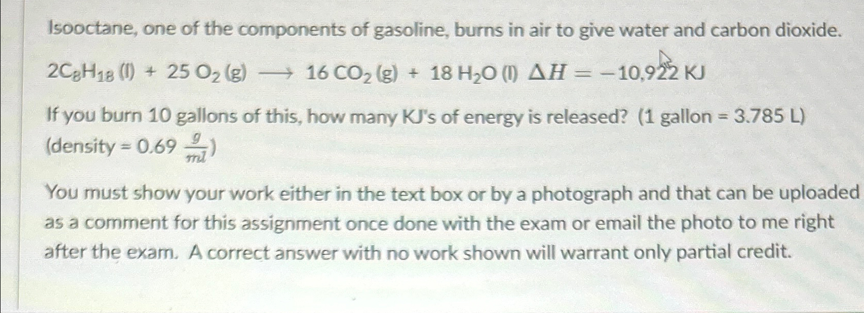 Solved Isooctane, one of the components of gasoline, burns | Chegg.com