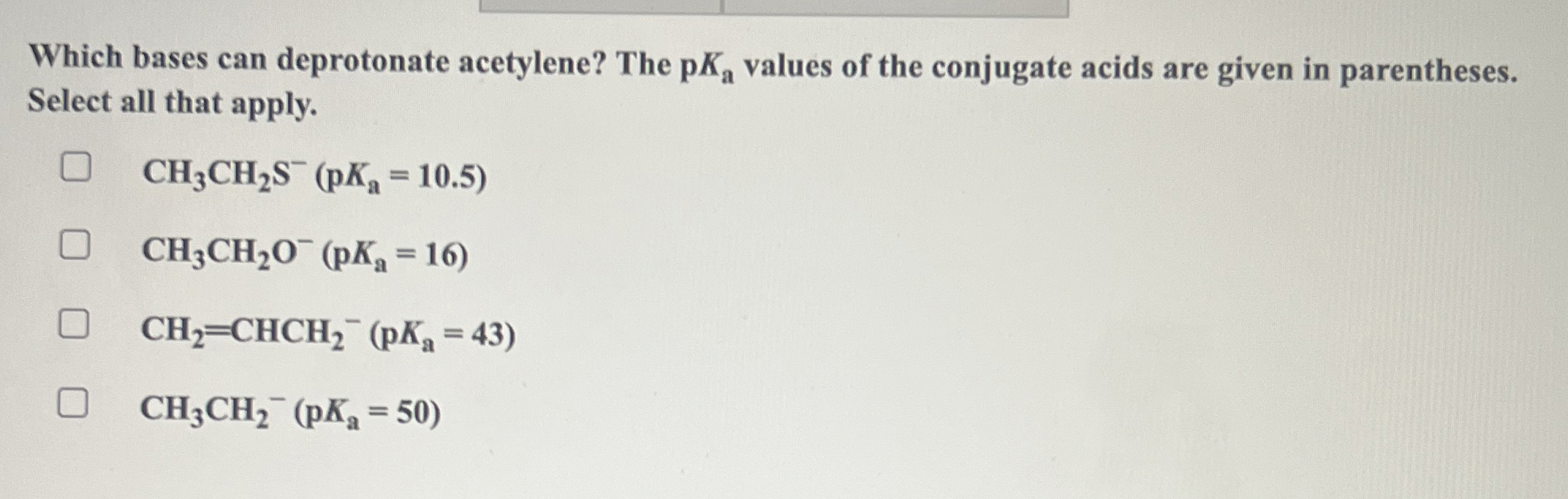 Solved Which bases can deprotonate acetylene? The pKa | Chegg.com