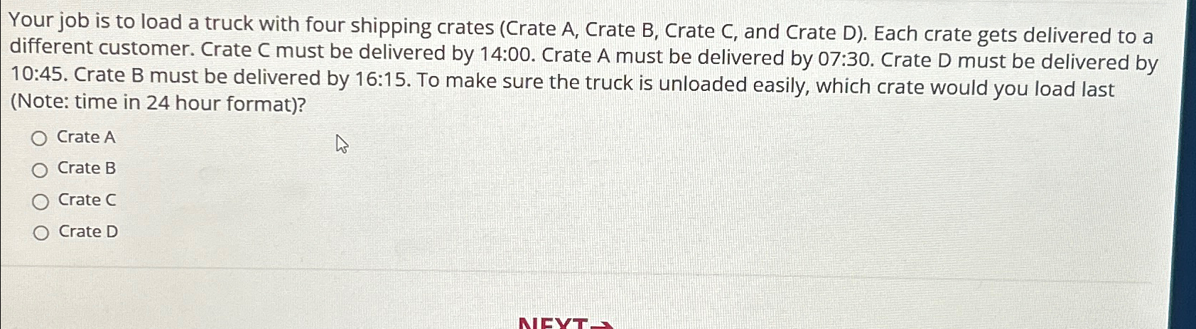 Solved Your job is to load a truck with four shipping crates | Chegg.com
