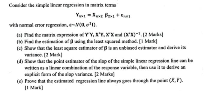 Solved Consider the simple linear regression in matrix terms | Chegg.com
