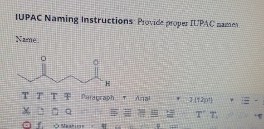 Solved IUPAC Naming Instructions. Provide proper IUPAC | Chegg.com
