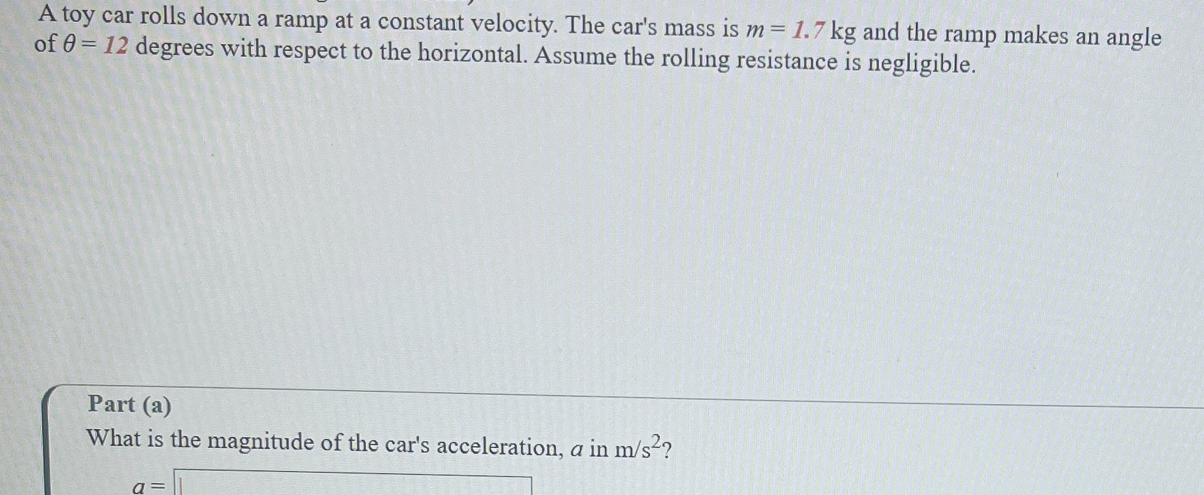 Solved A toy car rolls down a ramp at a constant velocity. | Chegg.com