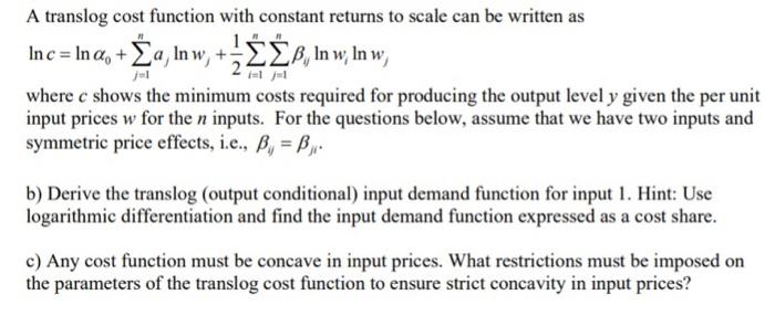 A translog cost function with constant returns to | Chegg.com