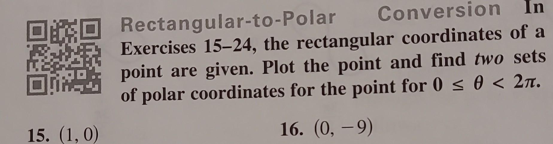 Solved Rectangular-to-Polar Conversion In Exercises 15-24, | Chegg.com