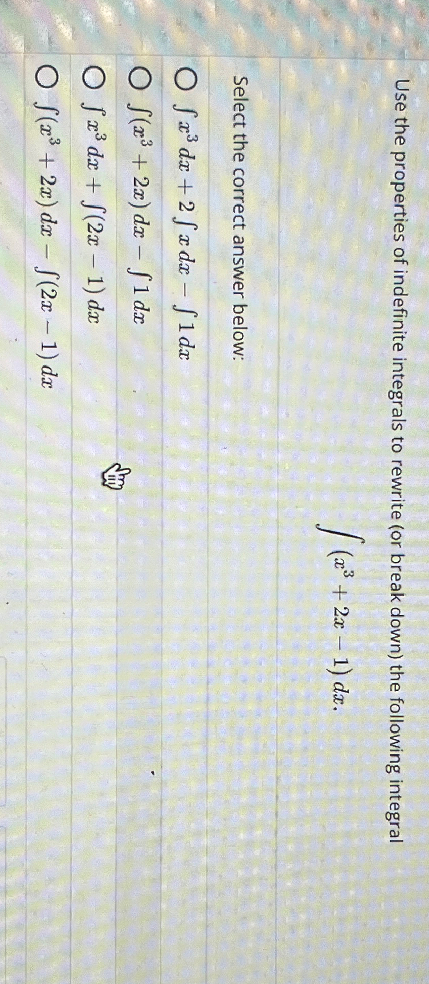 Solved Use the properties of indefinite integrals to rewrite | Chegg.com