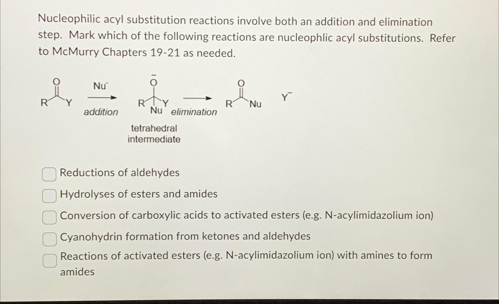 Solved Nucleophilic acyl substitution reactions involve both | Chegg.com