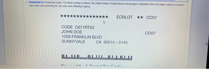 Solved • Excercise #3 Postal bar codes. For faster sorting | Chegg.com