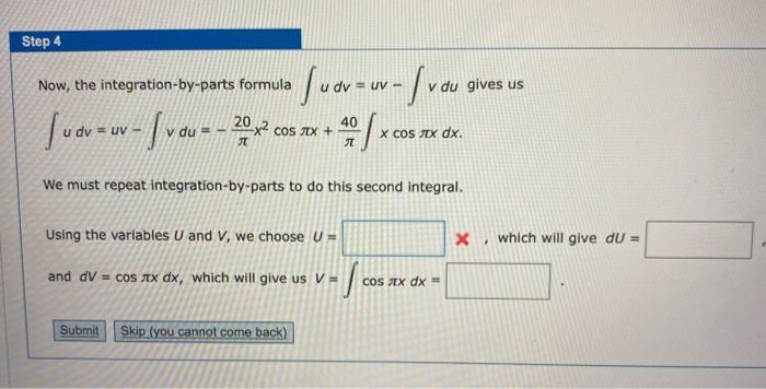 Solved Step 4 Now, the integration-by-parts formula v du | Chegg.com