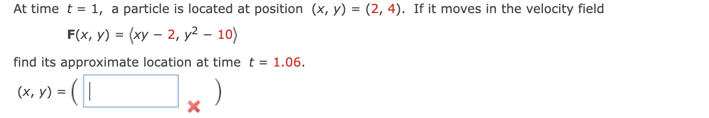 Solved At time t=1, ﻿a particle is located at position | Chegg.com